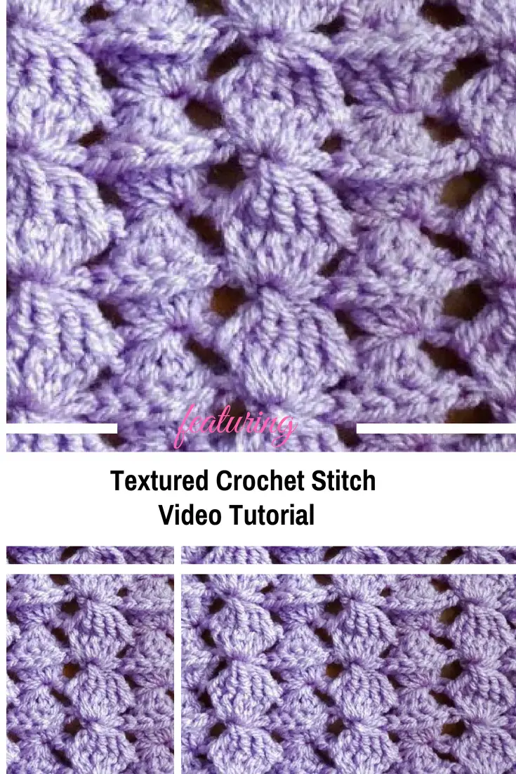 Textured Crochet Stitch Video Tutorial And Graph