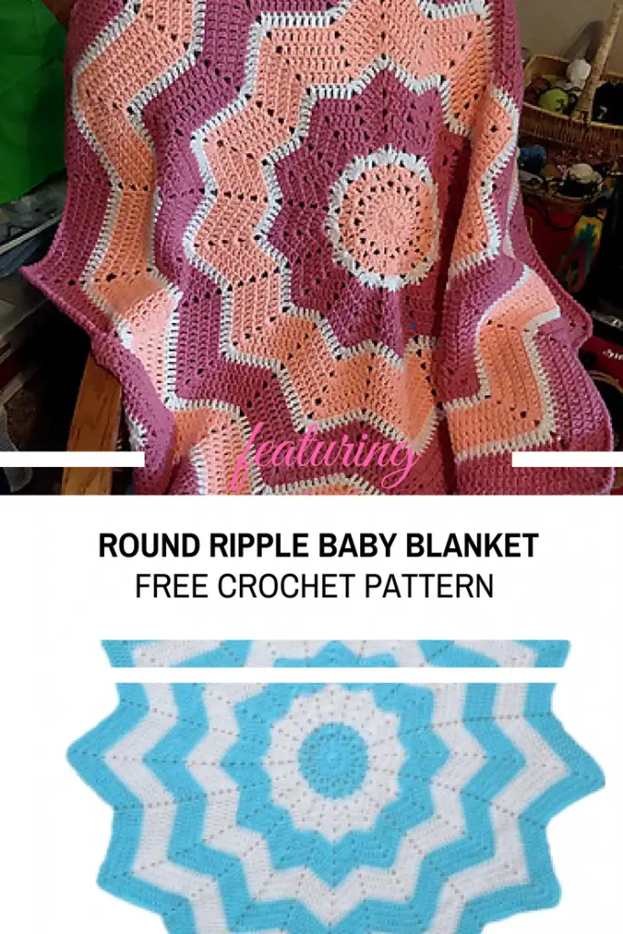 Free Crochet Pattern For Round Ripple Baby Blanket at Renee Callaway blog
