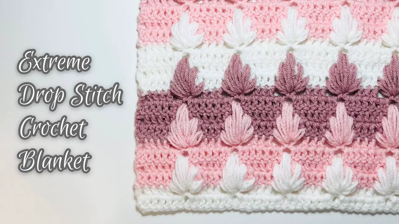 Extreme Drop Stitch Crochet Pattern- Crochet Stitches